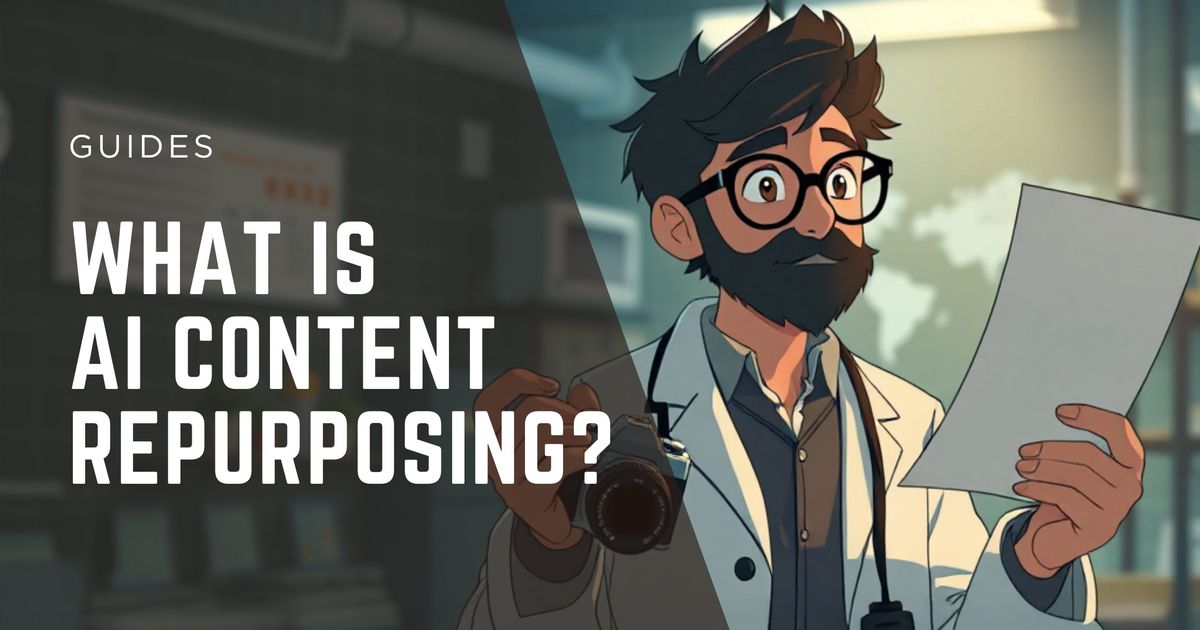 AI Content Repurposing: Tools, Workflows, and Tips