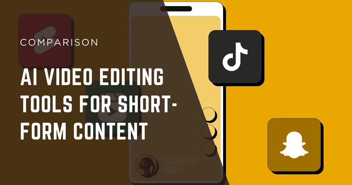Best AI Video Editing Tools for Short-Form Content