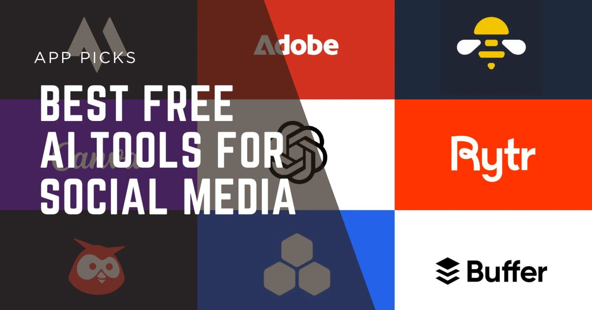 15 Best Free AI Tools for Social Media Content Creation