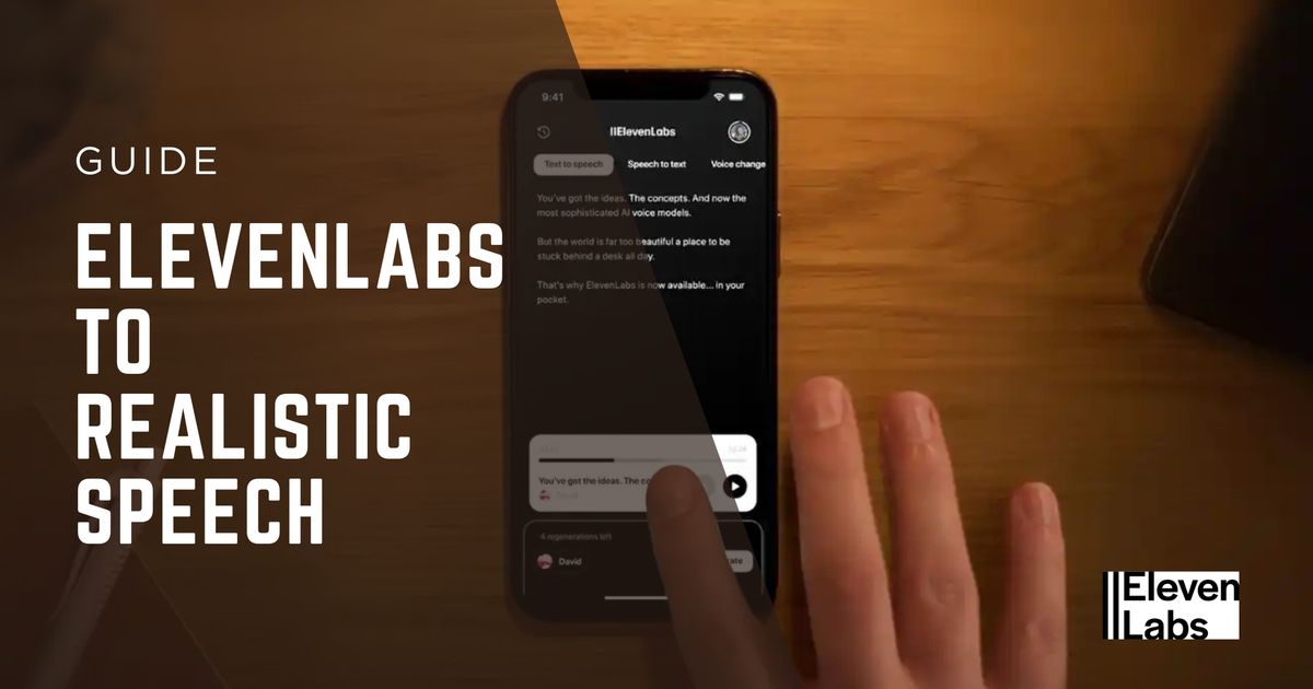 How to Use ElevenLabs: Master This AI Voice Generator for Realistic Speech