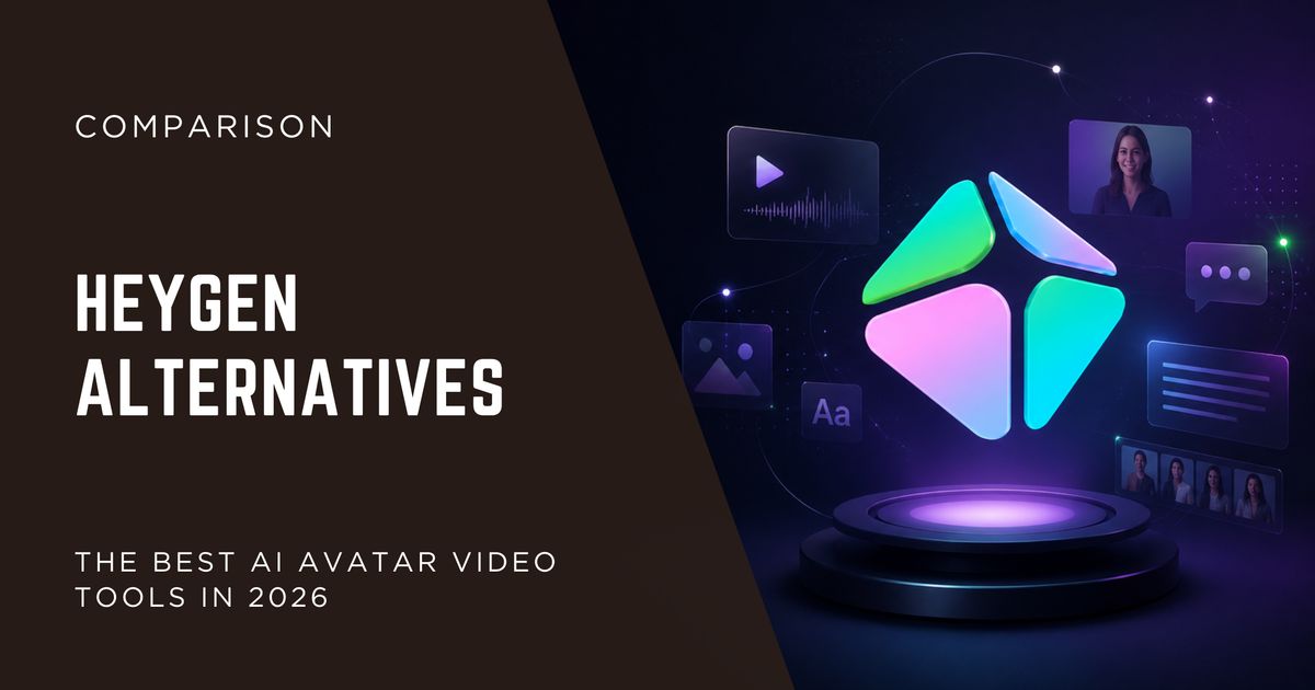 HeyGen Alternatives Compared: The Best AI Avatar Video Tools in 2026