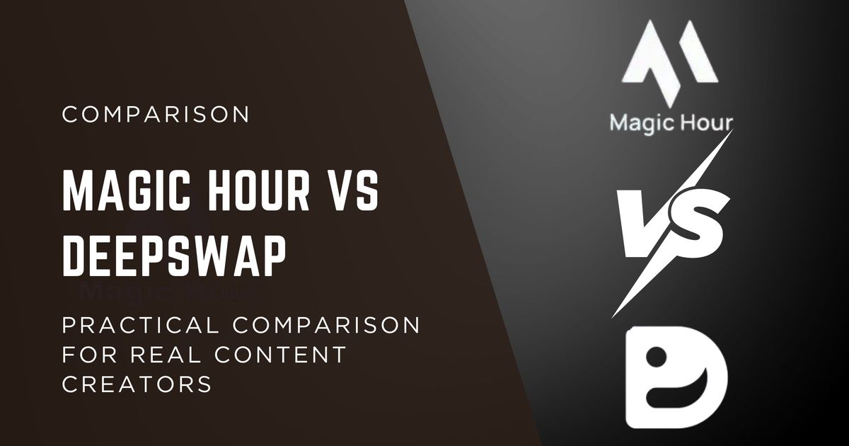 Magic Hour vs DeepSwap for AI Face Swap (2026): Which Actually Delivers ...