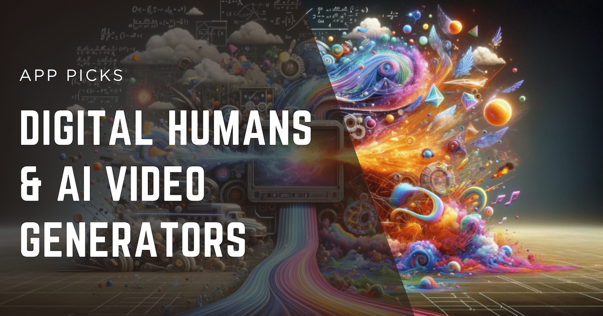Digital Humans and AI Video Generators: Unveiling the Future with ...